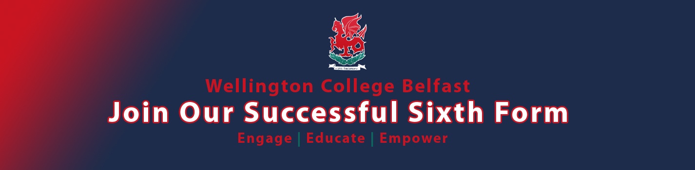 6th Form at Wellington College - Wellington College Belfast